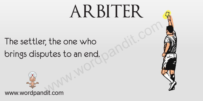 Arbiter | Wordpandit
