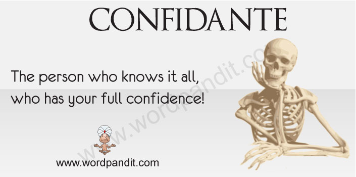 Confidante – Wordpandit