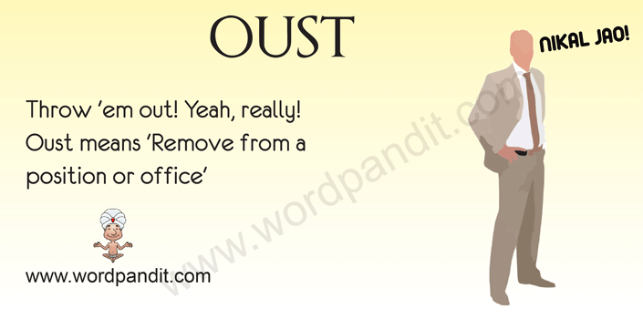 Oust – Wordpandit