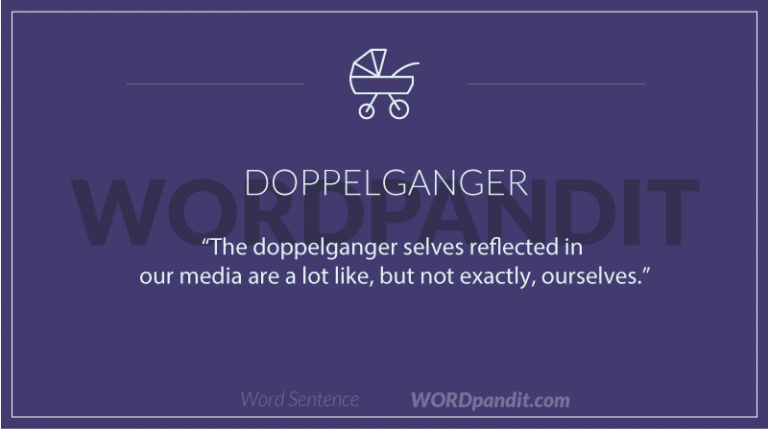Doppelganger – Wordpandit